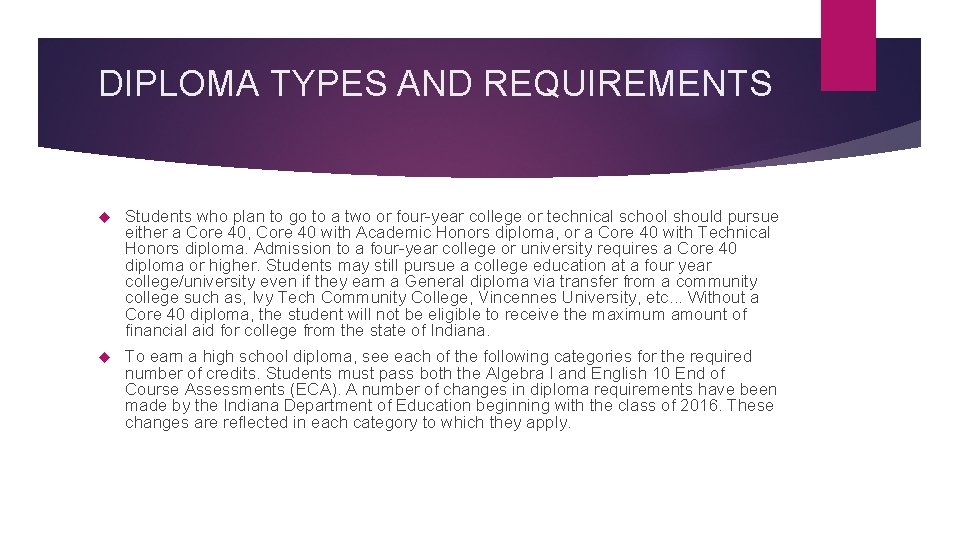 Diploma Types at DCHS DIPLOMA TYPES AND REQUIREMENTS