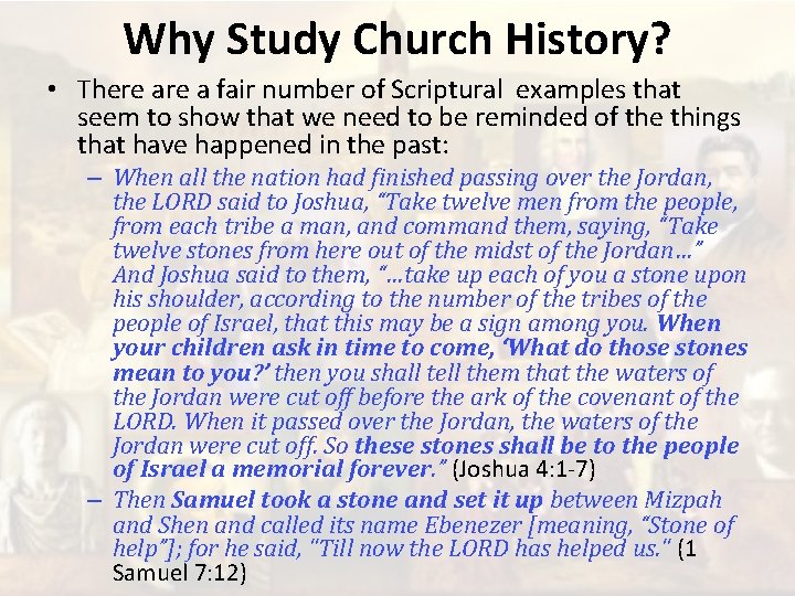 Why Study Church History In most churches today