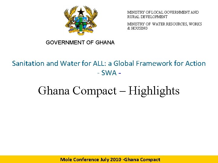 MINISTRY OF LOCAL GOVERNMENT AND RURAL DEVELOPMENT MINISTRY