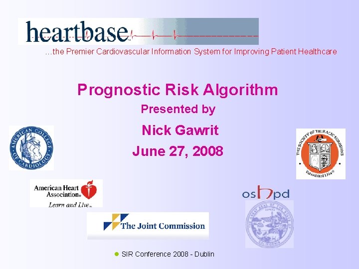 the Premier Cardiovascular Information System for Improving Patient