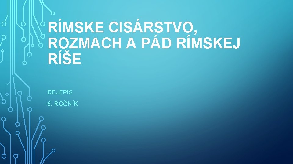 RMSKE CISRSTVO ROZMACH A PD RMSKEJ RE DEJEPIS