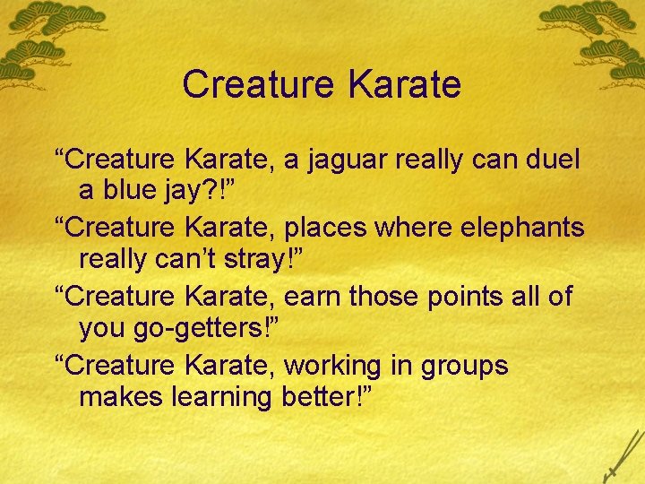 Creature Karate A Battle of Wits and Geographic