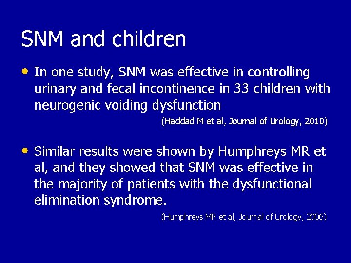 Sacral Nerve Stimulation Critical Update and Literature Review