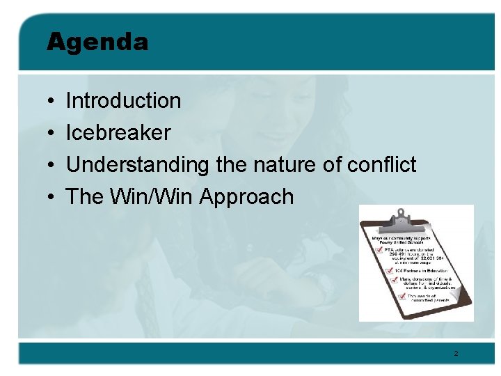 Conflict Resolution Sharon Parrott 1 Agenda Introduction Icebreaker