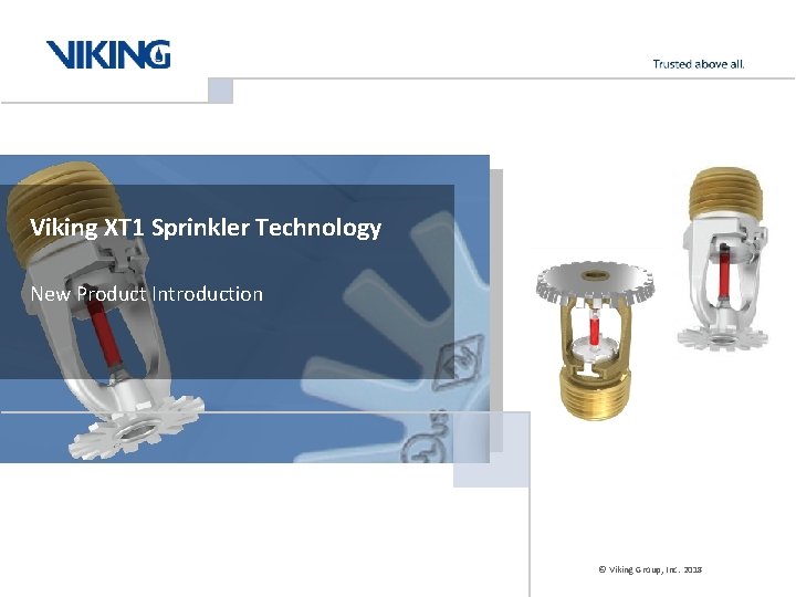 Viking XT 1 Sprinkler Technology New Product Introduction