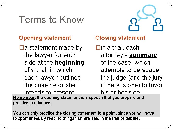 Introduction to Debate I can explain the difference