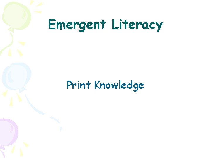 Emergent Literacy What It Is Why It Matters