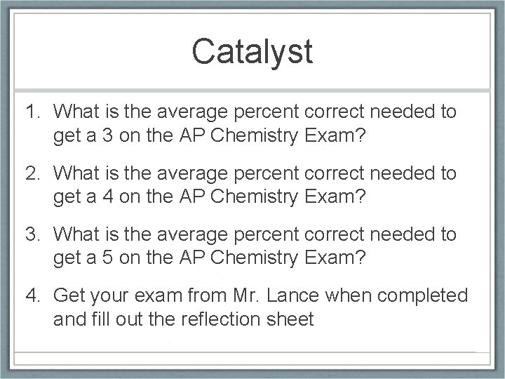 Catalyst 1 What is the average percent correct
