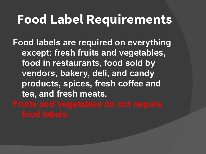 Reading Food Labels Food Label A food label