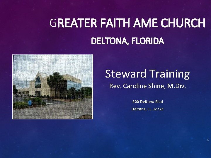 GREATER FAITH AME CHURCH DELTONA FLORIDA Steward Training