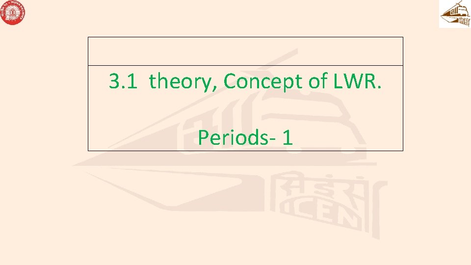 3 1 theory Concept of LWR Periods 1