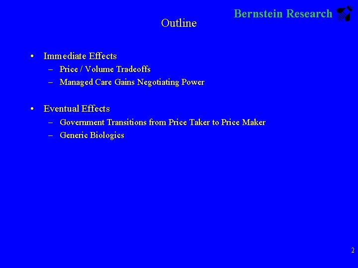 Bernstein Research The Medicare Drug Benefit Pharmaceutical Companies