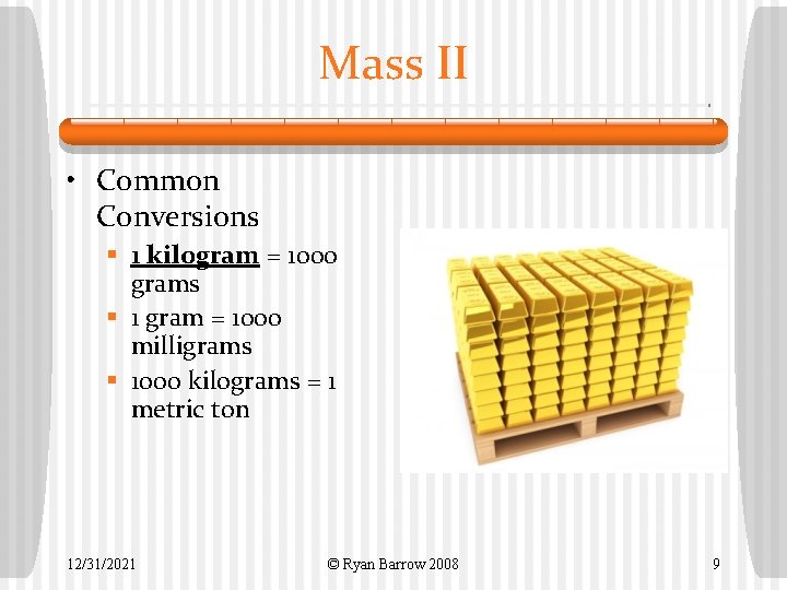 The International System of Units Conversions Packet 7