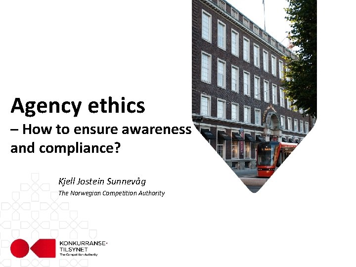 Agency ethics How to ensure awareness and compliance