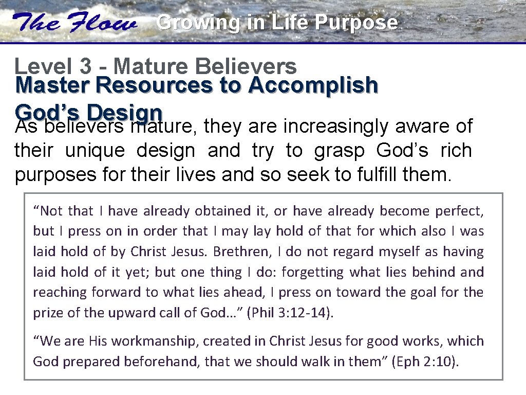 16 Growing in Life Purpose Philippians 3 12