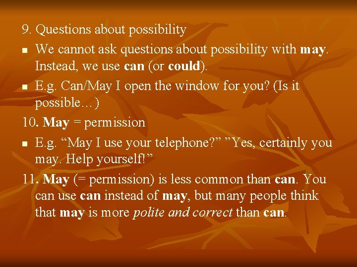 May 1 May goes before a main verb