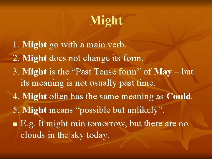 May 1 May goes before a main verb