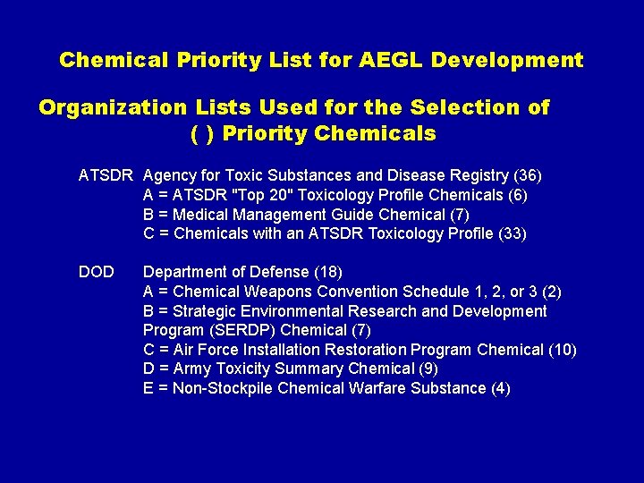 Characteristics of AEGLs HAZARD ASSESSMENT Threshold Levels DEATH