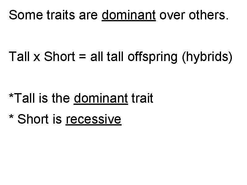 Introduction to Genetics A Brief History In the