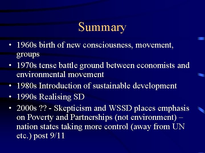 st 21 Century Environmentalism Timeline of some key