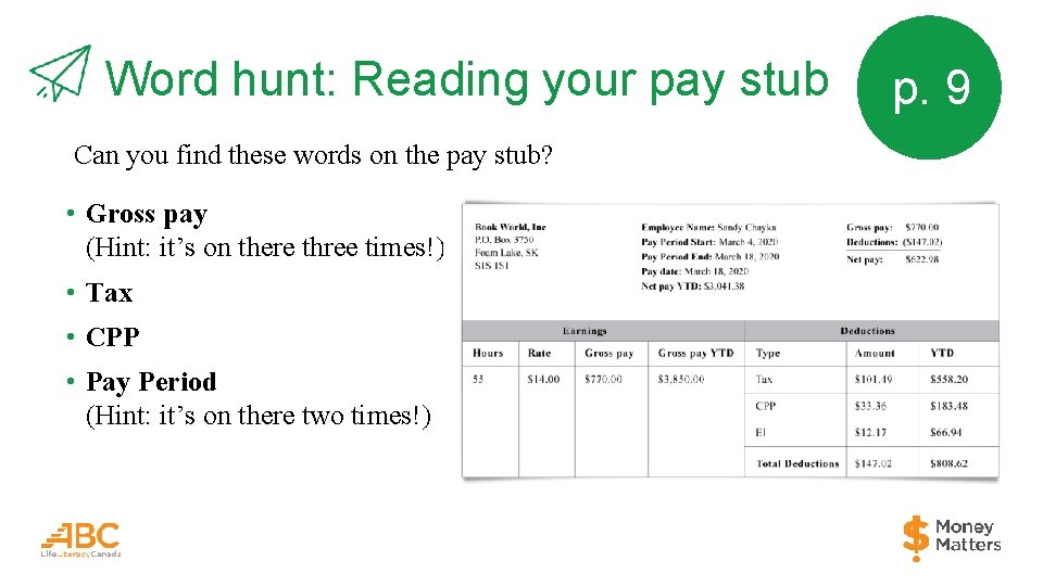 Workbook 5 Understanding your paycheque Welcome to Money