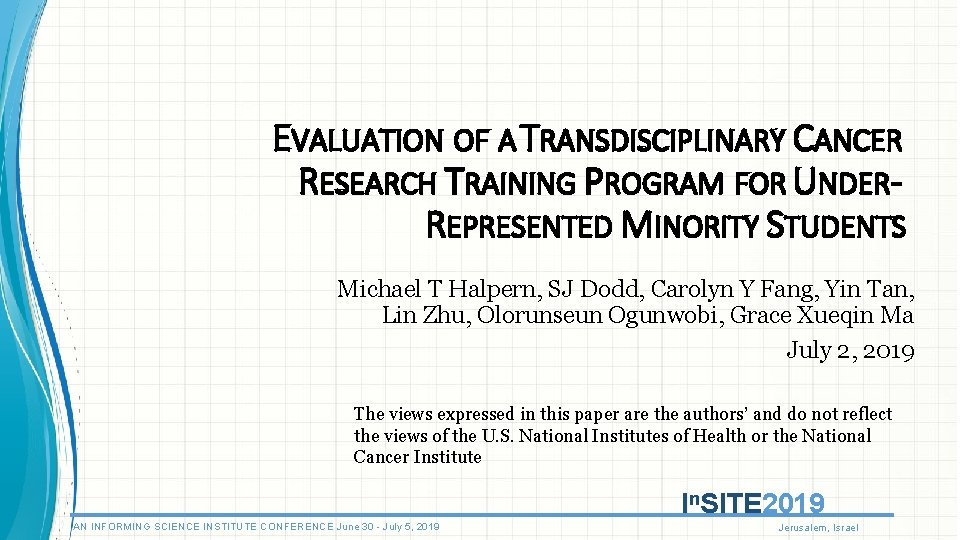 EVALUATION OF A TRANSDISCIPLINARY CANCER RESEARCH TRAINING PROGRAM