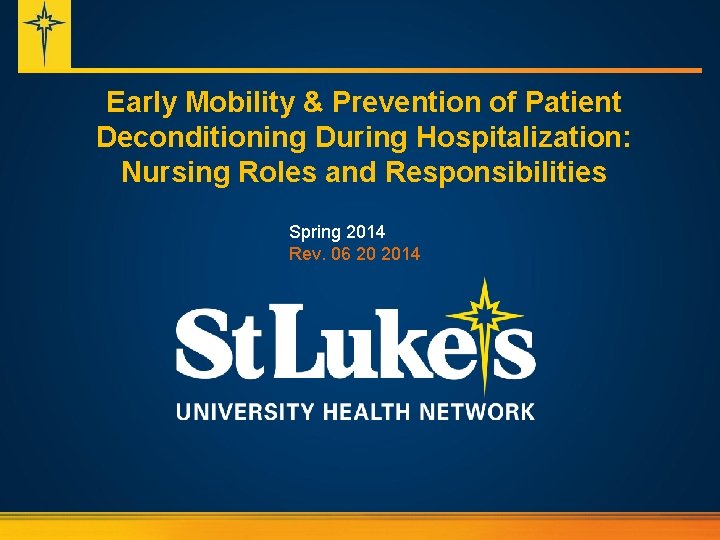 Early Mobility Prevention of Patient Deconditioning During Hospitalization