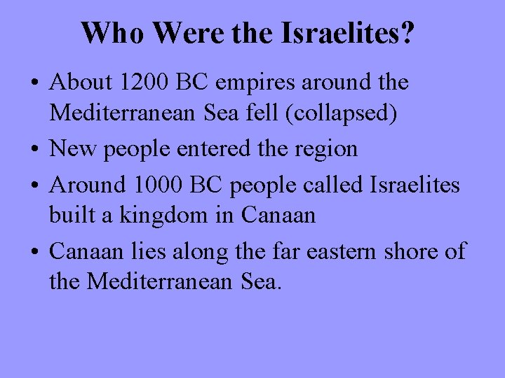 Who Were the Israelites About 1200 BC empires