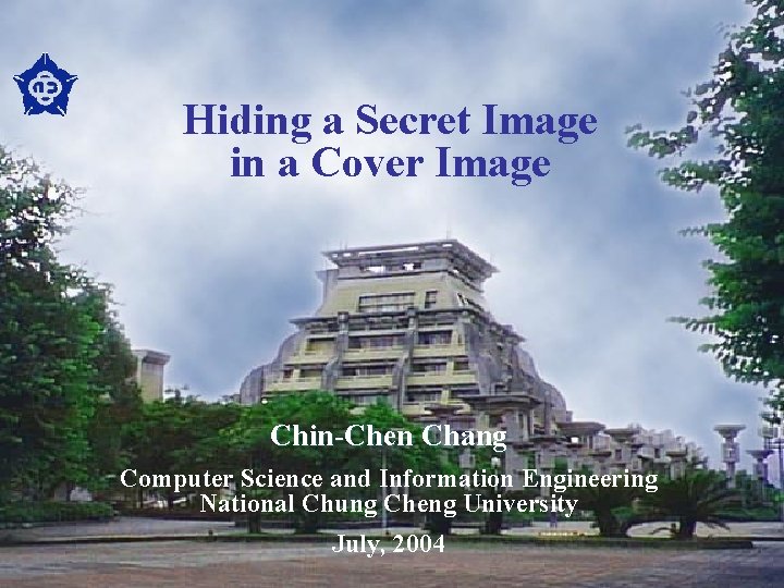 Hiding a Secret Image in a Cover Image