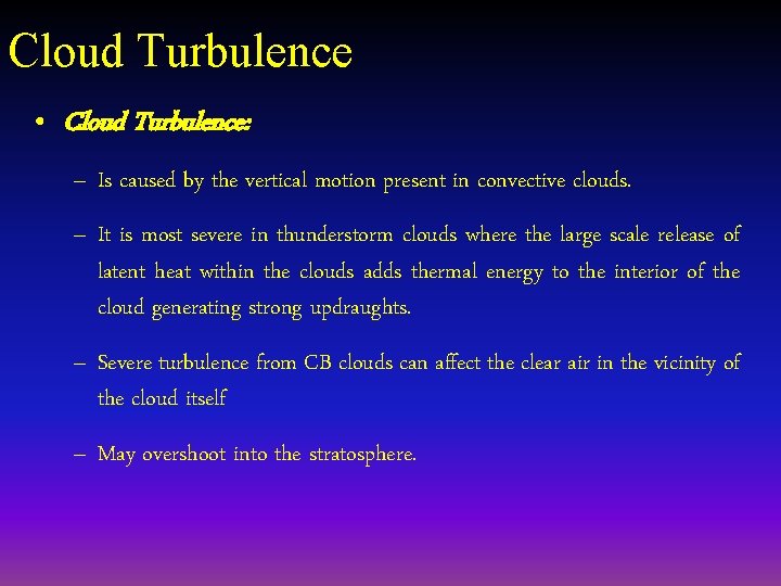 Chapter 15 Turbulence CAT and Wind shear Definition