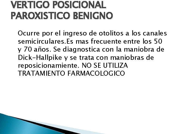 Evaluacion y manejo del paciente con vertigo Dr