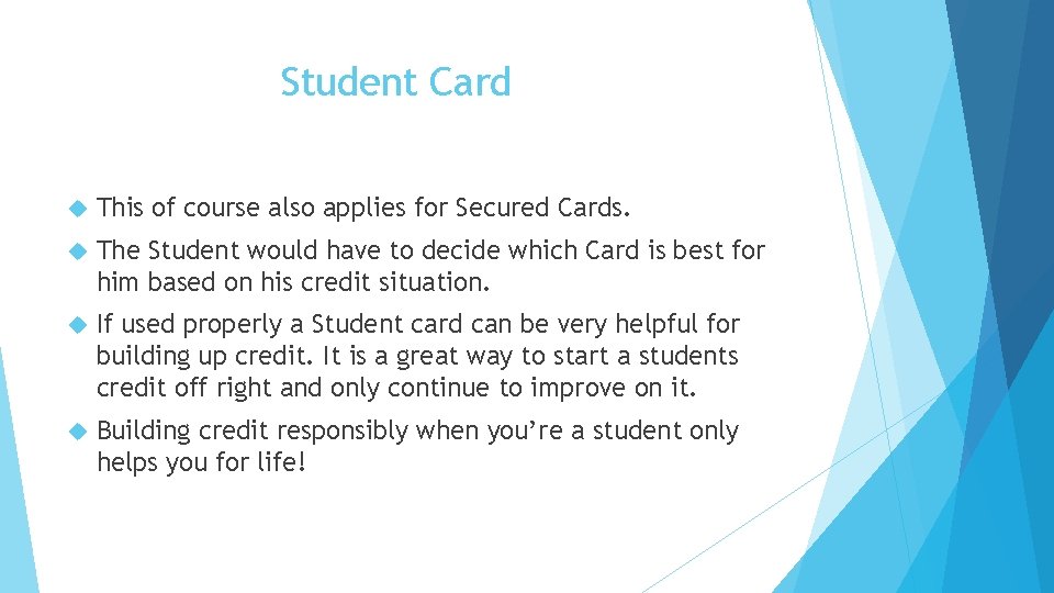 Credit CardsBeginning Student Cards Student Card For the
