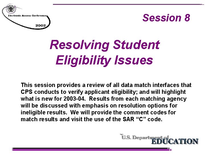Session 8 Resolving Student Eligibility Issues Ida Mondragon