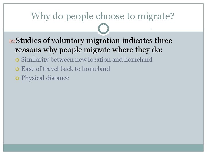 Why do people migrate FORCED AND VOLUNTARY MIGRATION