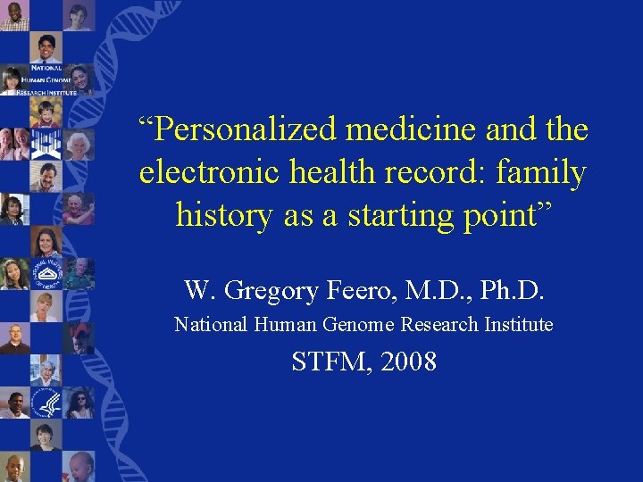 Personalized medicine and the electronic health record family