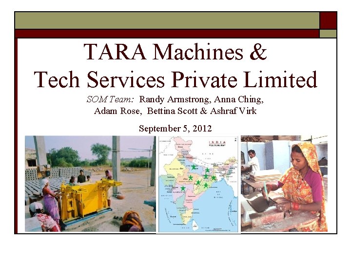 TARA Machines Tech Services Private Limited SOM Team