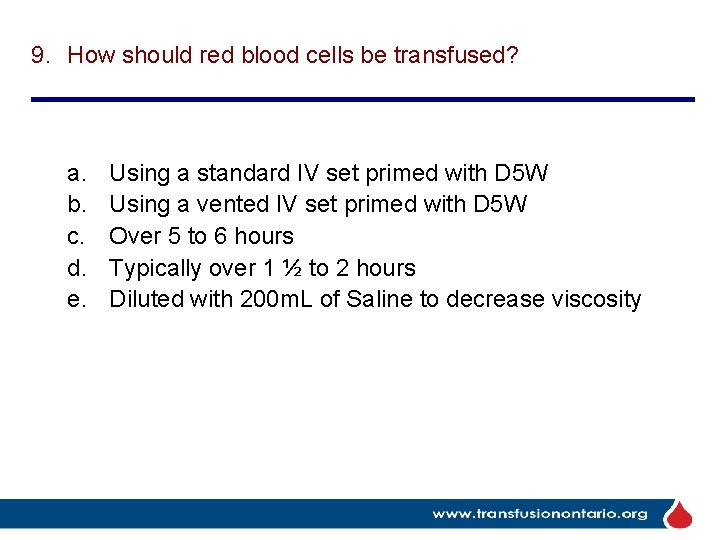 Bloody Easy Blood Administration Module 2 Indications and
