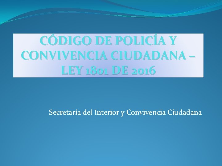 Cdigo De Polica Y Convivencia Ciudadana Ley 1801