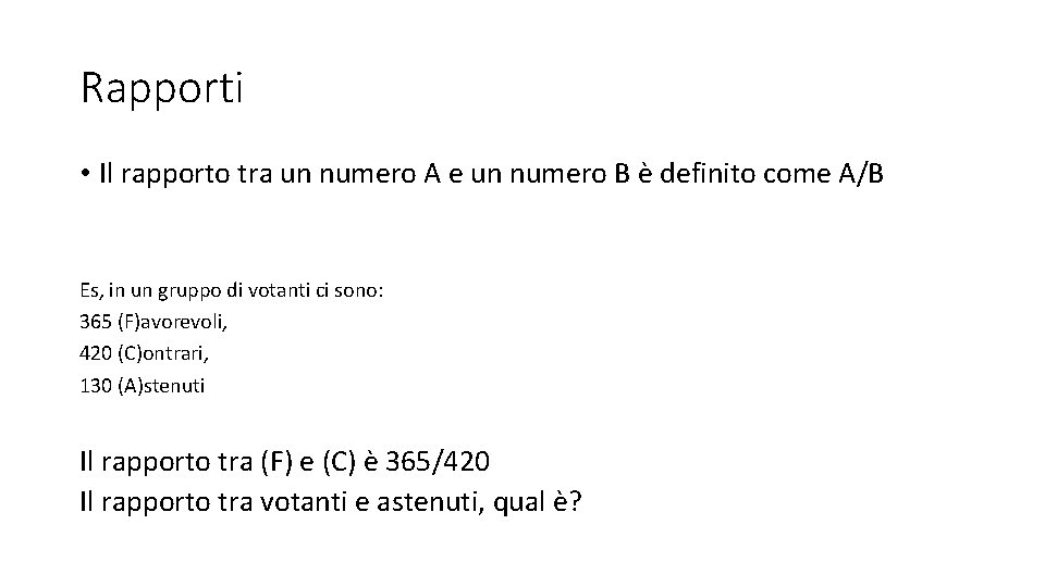 Cos una tabella La tabella una rappresentazione grafica