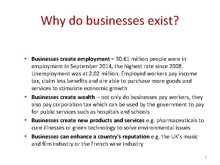 Why businesses exist and common business objectives 1