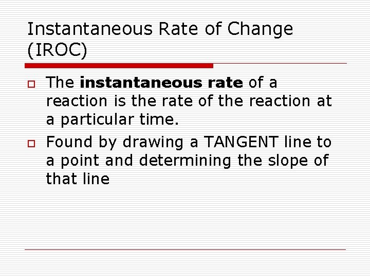 Expressing and Measuring Reaction Rates Mr Krstovic Grade