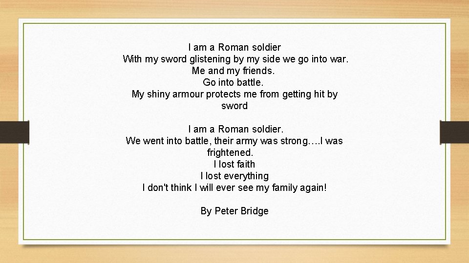 Roman Soldier Poems By Foxes Class These are
