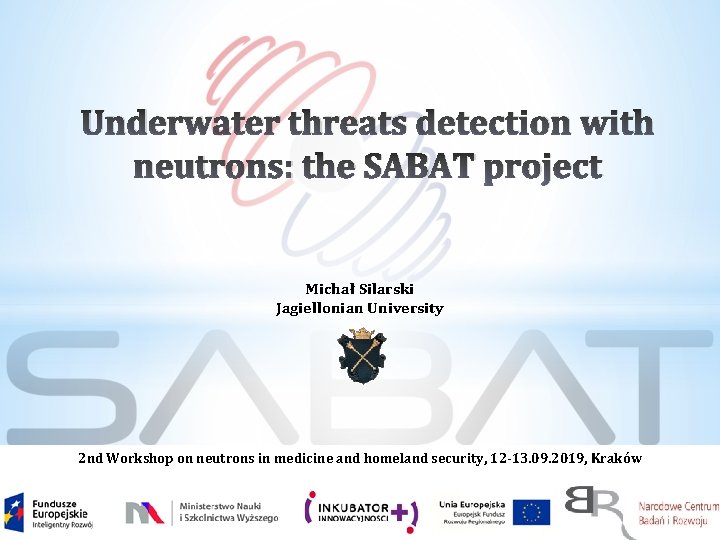 Underwater threats detection with neutrons the SABAT project