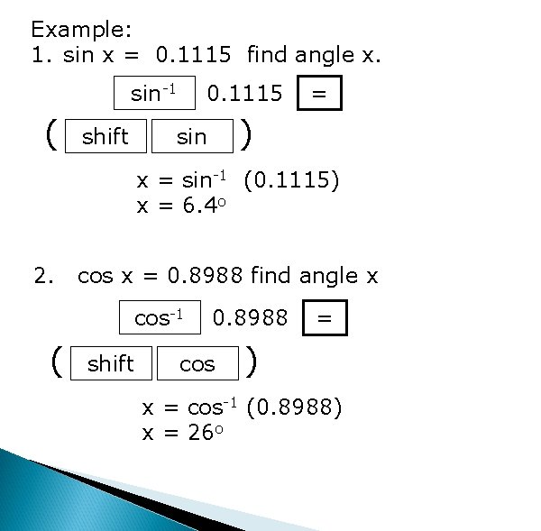 Trigonometry Learning Objective To be able to describe