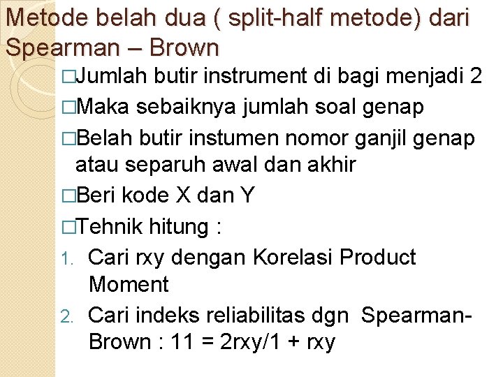 Tehnik Validitas dan Reliabilitas Instrumen Validitas Internal Isi