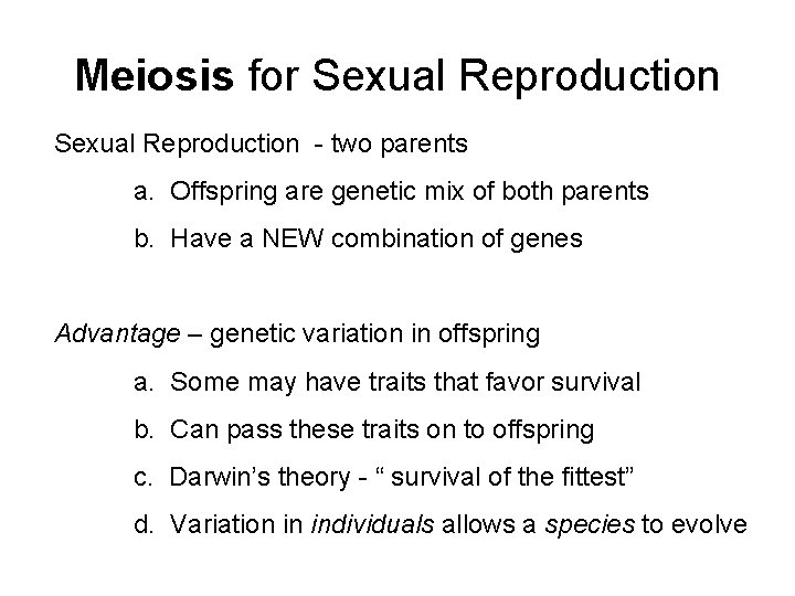 MEIOSIS Ch 8 CELLS FOR SEXUAL REPRODUCTION Meiosis