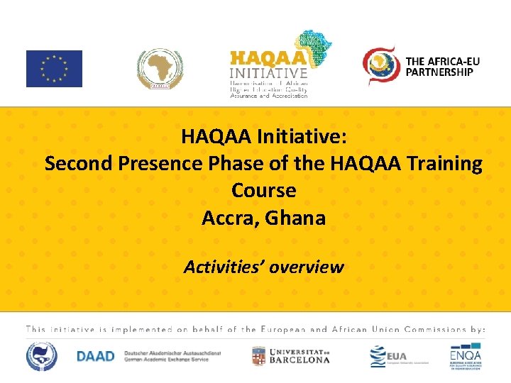 HAQAA Initiative Second Presence Phase of the HAQAA