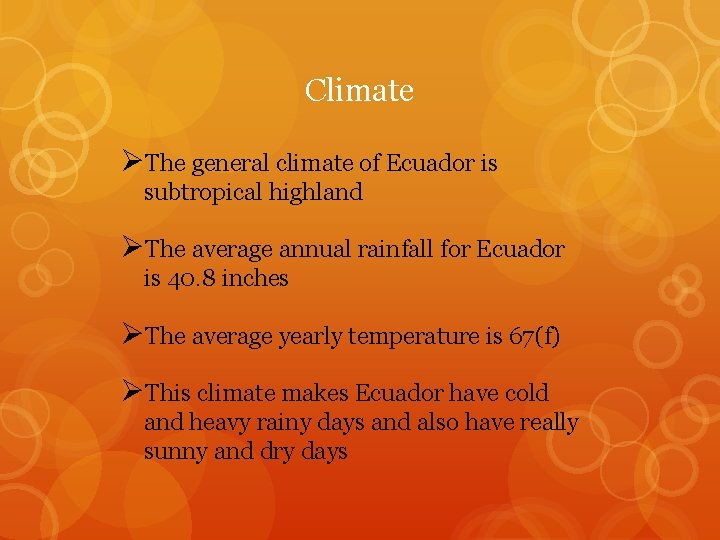ECUADOR By Keegan 7 th per Ecuador The