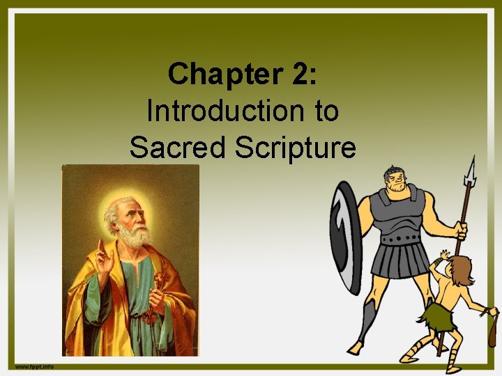 Chapter 2 Introduction to Sacred Scripture The Game