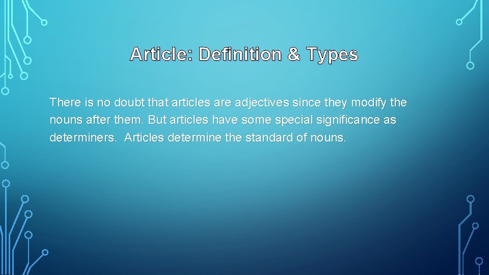 Article Definition Types There is no doubt that